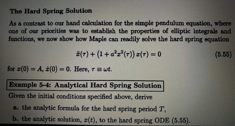 Solved The Hard Spring Solution As a contrast to our hand | Chegg.com