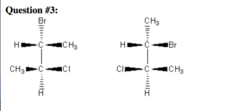 Solved: Question #3: Br CH3 Br | Chegg.com
