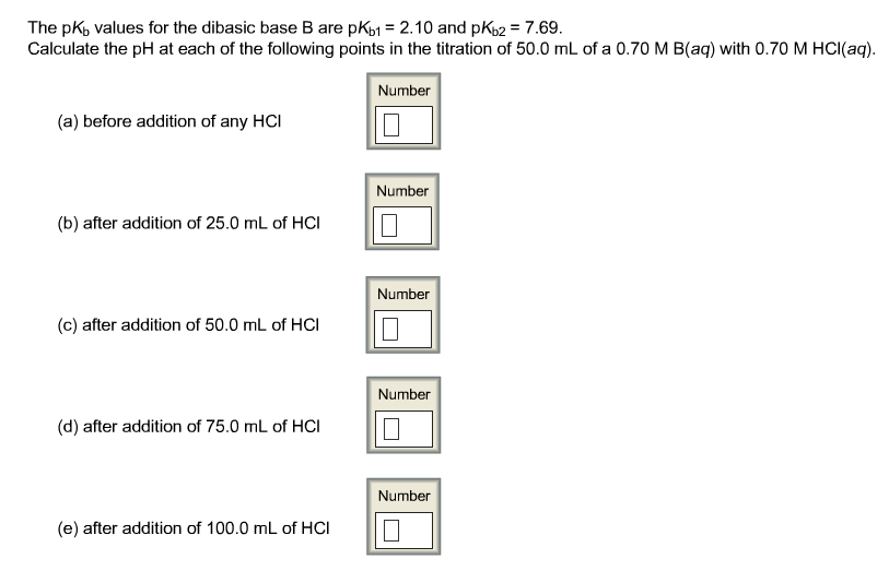 Solved The pKb values for the dibasic base B are pKb1 = 2.10 | Chegg.com