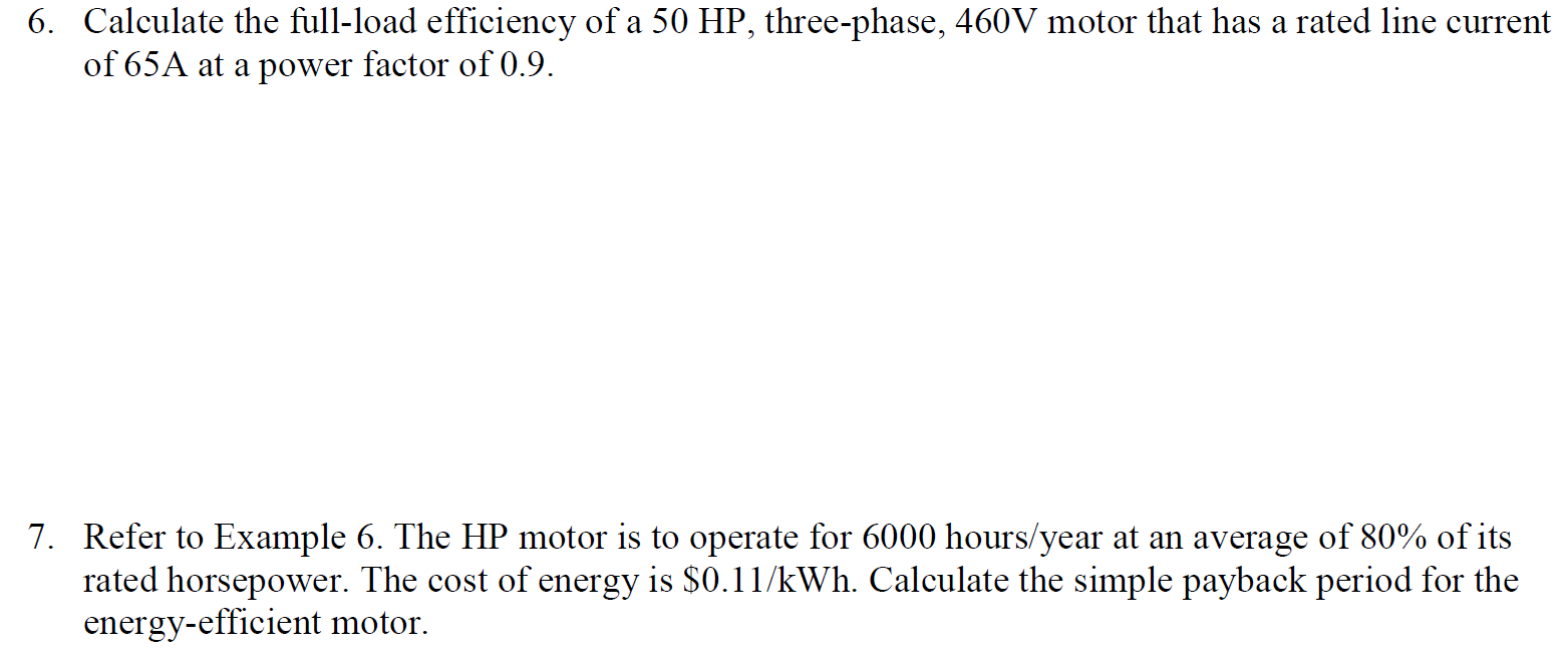 Solved Calculate the full-load efficiency of a 50 HP, | Chegg.com