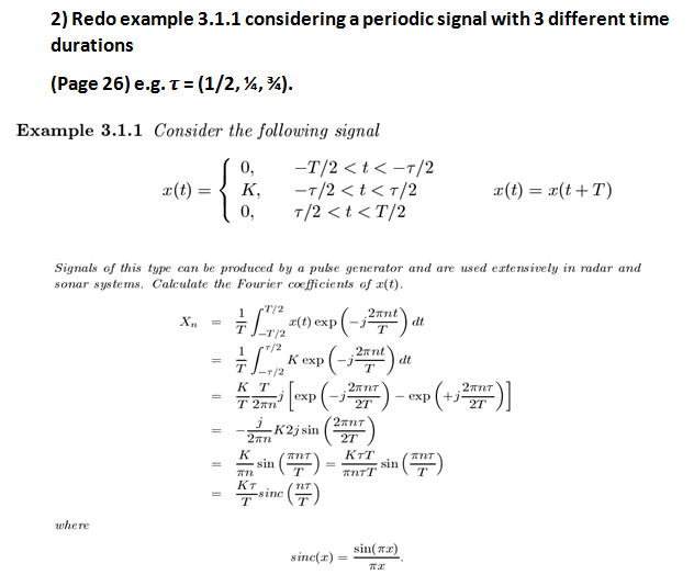 Solved 2) Redo example 3.1.1 considering a periodic signal | Chegg.com