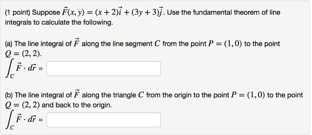 Solved Suppose F(x, y) = (x + 2)i + (3y + 3)j. Use the | Chegg.com