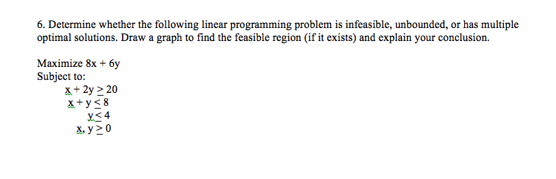 Solved 6. Determine whether the following linear programming | Chegg.com
