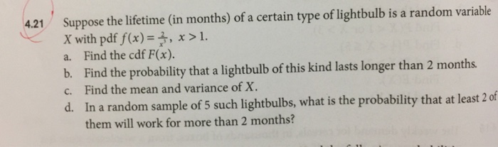 Solved Suppose The Lifetime In Months Of A Certain Type Of