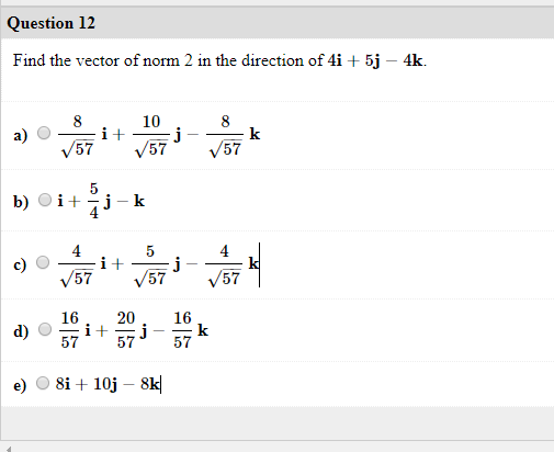 Solved Question 12 Find the vector of norm 2 in the | Chegg.com