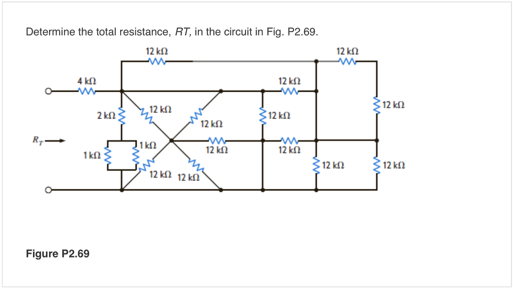 Solved Determine the total resistance, RT, in the circuit in | Chegg.com