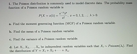Solved 1. The Poisson distribution is commonly used to model | Chegg.com