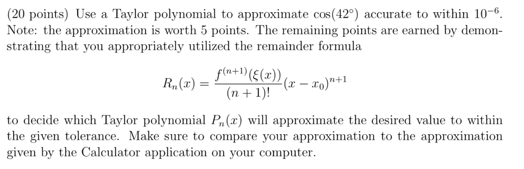 Solved (20 points) Use a Taylor polynomial to approximate | Chegg.com