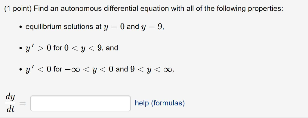 Solved (1 point) Find an autonomous differential equation | Chegg.com