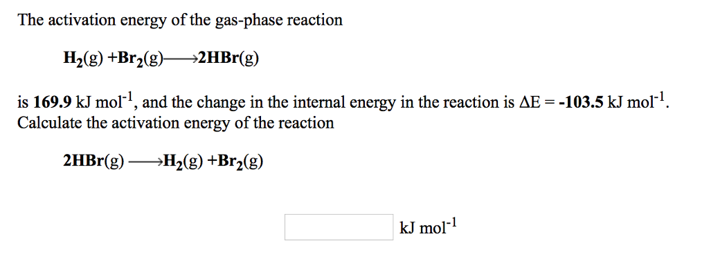 Solved The activation energy of the gas-phase reaction H_2O | Chegg.com