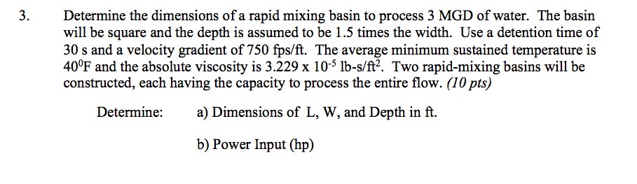 Solved Determine the dimensions of a rapid mixing basin to | Chegg.com