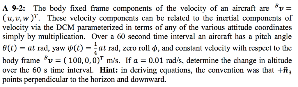 The body fixed frame components of the velocity of an | Chegg.com