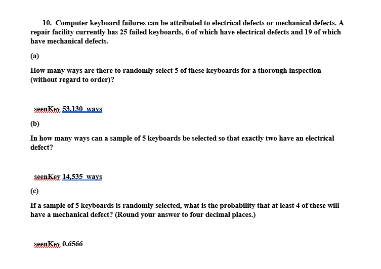 Solved 10. Computer keyboard failures can be attributed to | Chegg.com