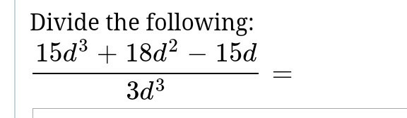 Solved Divide the following: 3d3 | Chegg.com