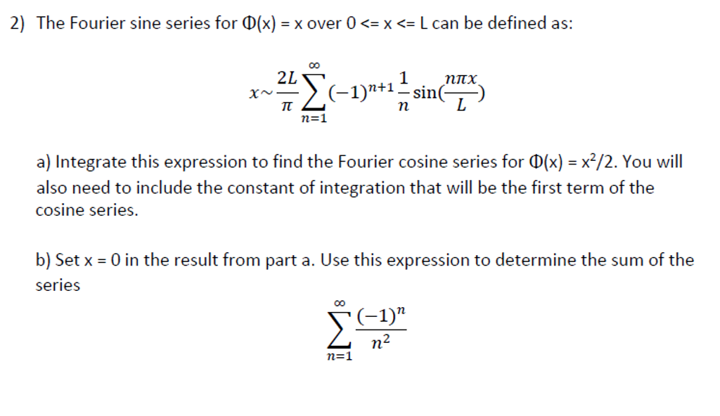 Solved The Fourier Sine Series For X X Over 0