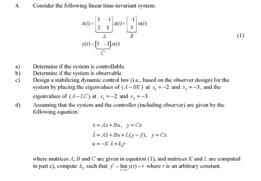Solved Consider The Following Linear Time Invariant System