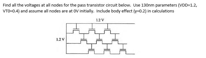 Solved Find all the voltages at all nodes for the pass | Chegg.com