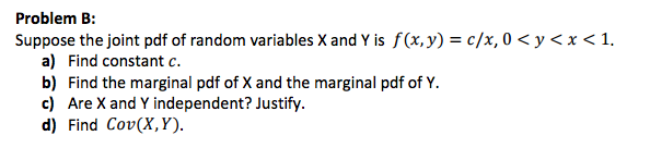 Solved Problem B: Suppose the joint pdf of random variables | Chegg.com
