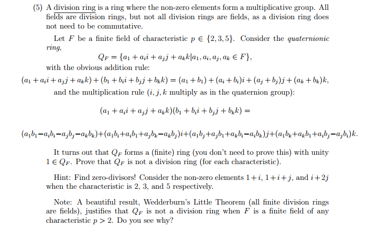 Solved (5) A division ring is a ring where the non-zero | Chegg.com