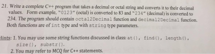 Solved Write a complete C++ program that lakes a decimal or | Chegg.com