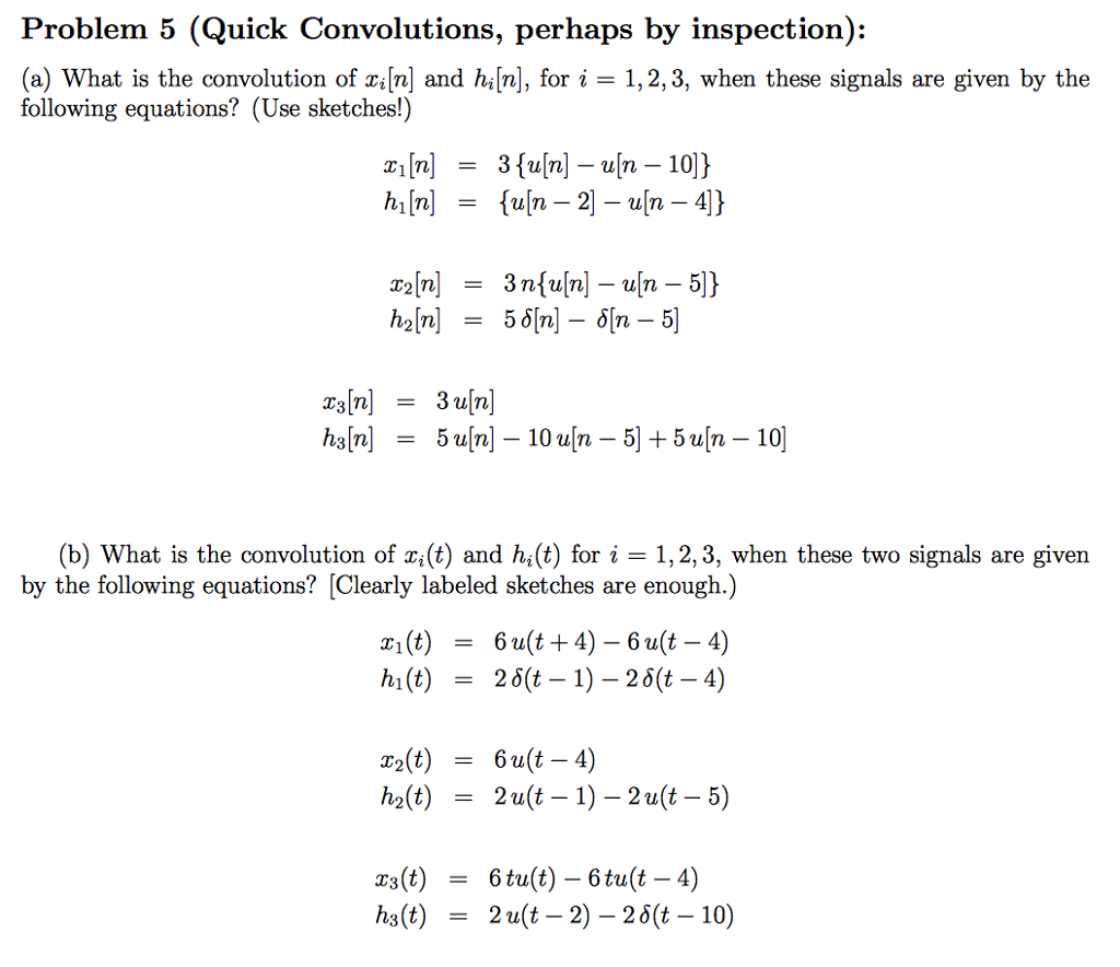 Solved Problem 5 (Quick Convolutions, perhaps by | Chegg.com