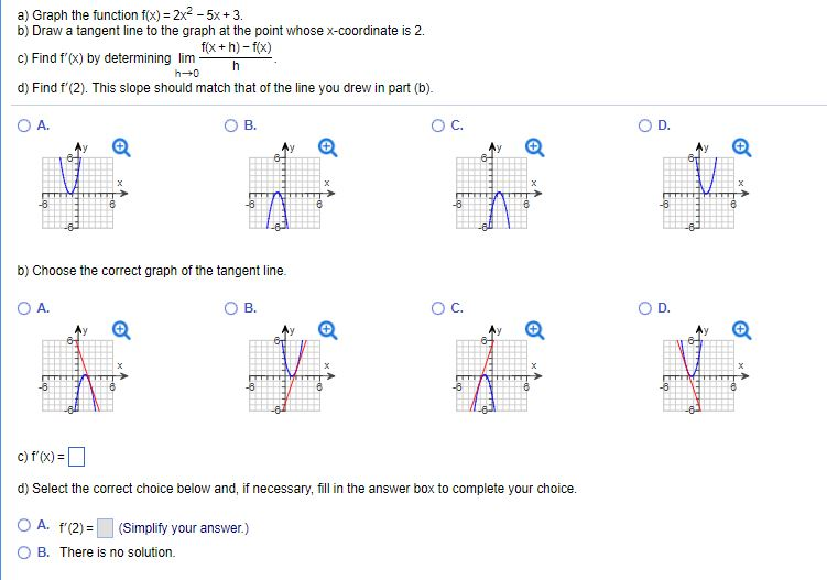 Solved a) Graph the function f(x) = 2x2-5x + 3 b) Draw a | Chegg.com