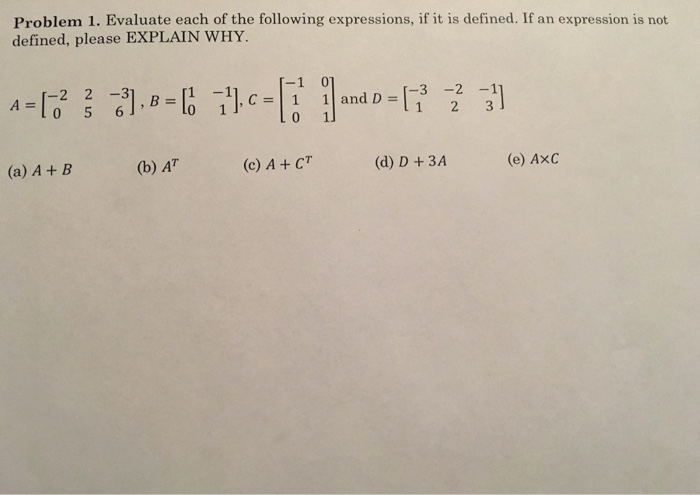 Solved Evaluate the following expressions, if it is defined. | Chegg.com