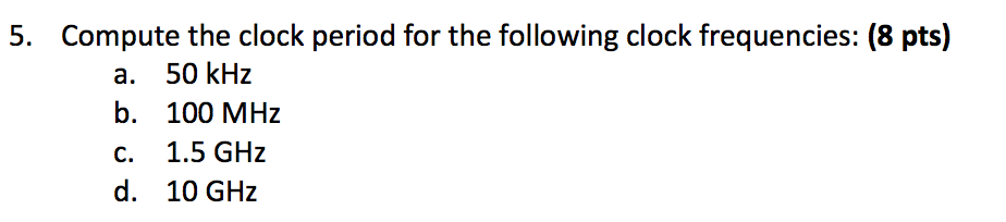 Solved Compute the clock period for the following clock | Chegg.com