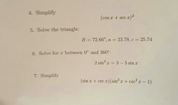 Solved Simplify (cos x + sec x)^2 Solve the triangle: B = | Chegg.com