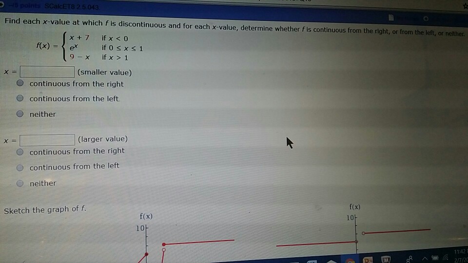 Solved Find each x-value at which f is discontinuous a nd | Chegg.com
