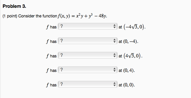 Solved Consider the function f(x, y) = x^2 y + y^3 -48y. f | Chegg.com