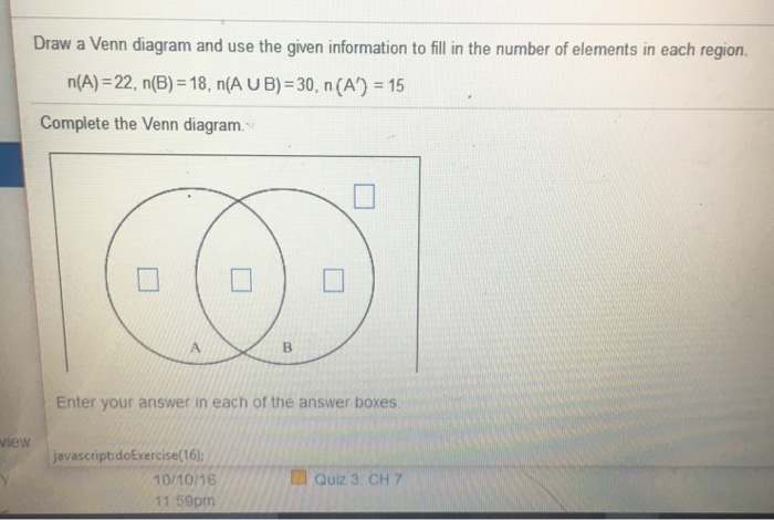 Solved Draw a Venn diagram and use the given information to | Chegg.com