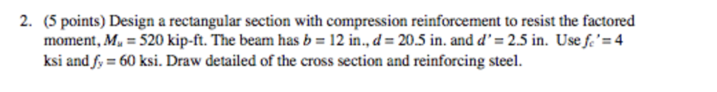Solved Design a rectangular section with compression | Chegg.com