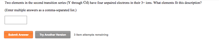 Solved Two elements in the second transition series (Y | Chegg.com