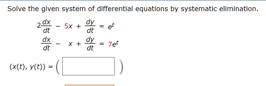 Solved Solve the given system of differential equations by | Chegg.com