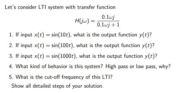 Solved Let's consider LTI system with transfer function | Chegg.com