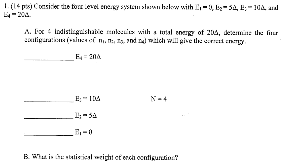 Solved 1. (14 pts) Consider the four level energy system | Chegg.com