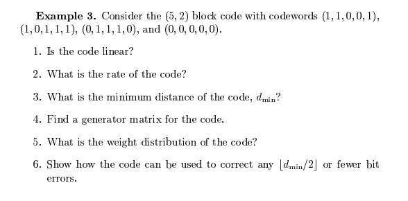 Solved Example 3. Consider the (5, 2) block code with | Chegg.com