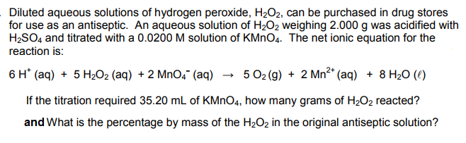 Solved Diluted aqueous solutions of hydrogen peroxide, H202, | Chegg.com
