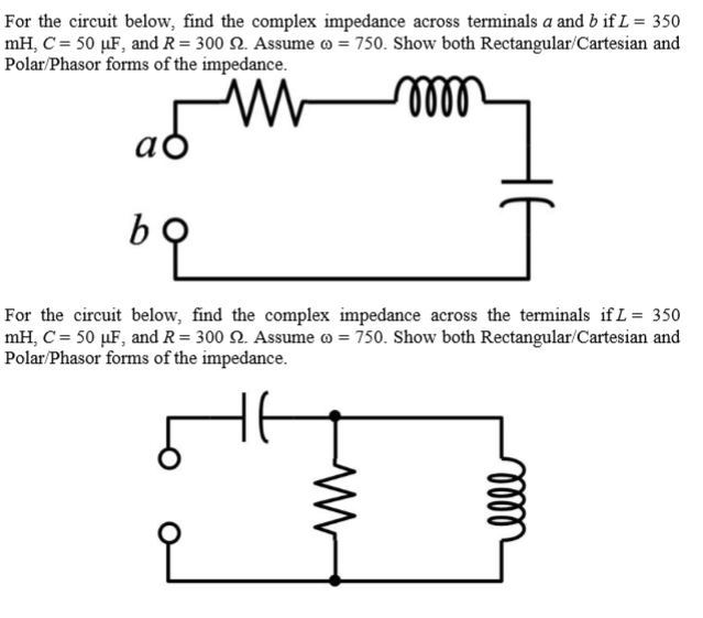 Solved For the circuit below, find the complex impedance | Chegg.com