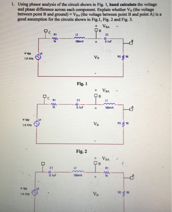 Solved Using phasor analysis of the circuit shown in Fig.1, | Chegg.com