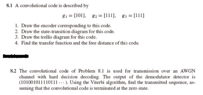 A convolutional code is described by g_1 = [101], | Chegg.com