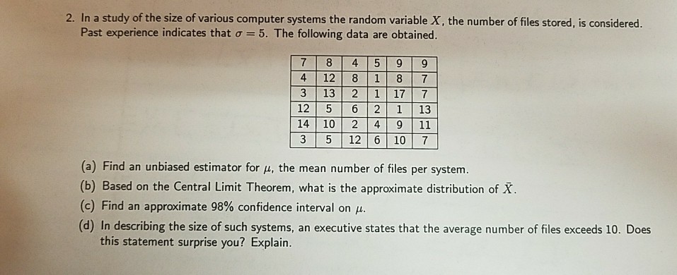 Solved 2. In a study of the size of various computer systems | Chegg.com
