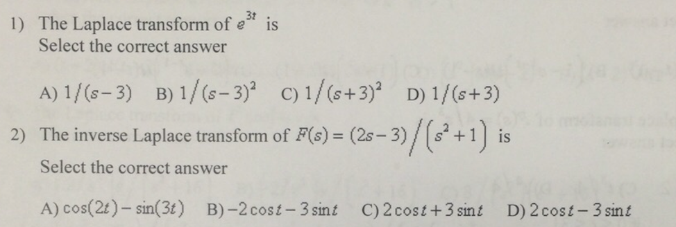 Solved 1) The Laplace transform of e^3t is Select the | Chegg.com