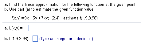 Solved a. Find the linear approximation for the following | Chegg.com