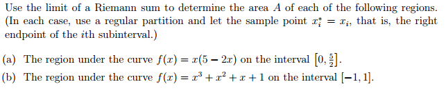 Solved Use the limit of a Riemann sum to determine the area | Chegg.com
