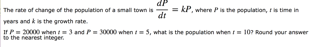 Solved The rate of change of the population of a small town | Chegg.com
