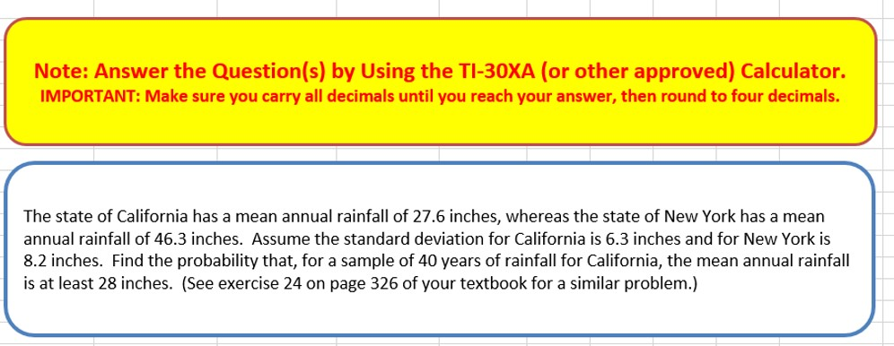 Solved Note: Answer the Question(s) by Using the TI-30XA (or | Chegg.com