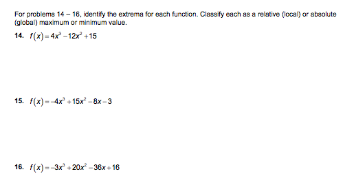 Solved For problems 14 16, identify the extrema for each | Chegg.com