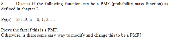 Solved Discuss if the following function can be a PMF | Chegg.com